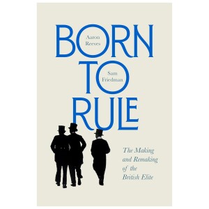 Review: The enduring power of Britain’s ruling class | Scottish Legal News